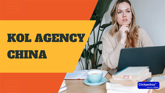 KOL Agency China: A Comprehensive Guide to Elevating Your Brand ...